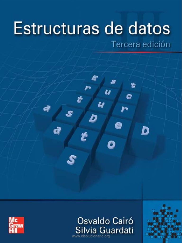 Estructuras de Datos - Osvaldo Cairó, Silvia Guardati - 3ra Edición | PDF