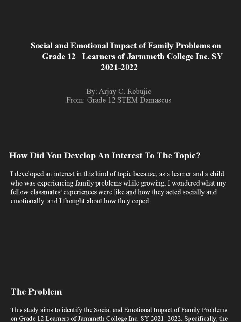 Social and Emotional Impact of Family Problems On Grade 12 Learners of ...
