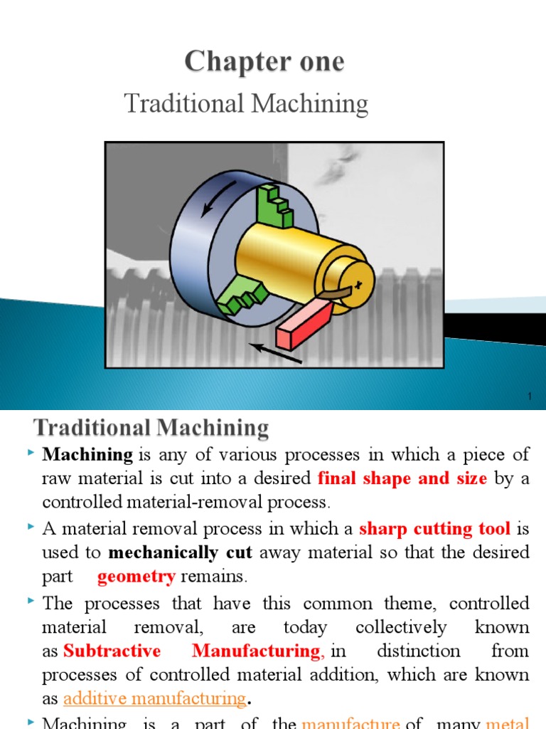 Overview of Traditional Machining Processes | PDF | Machining ...