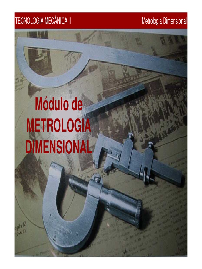 Aula 2 - Metrologia Dimensional | PDF | Medição | Metrologia