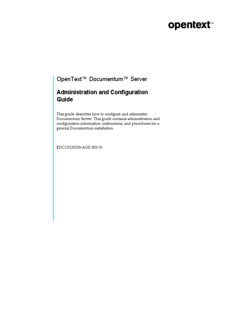 Opentext Documentum Server Ce 22 2 Administration And Configuration Guide Pdf Data
