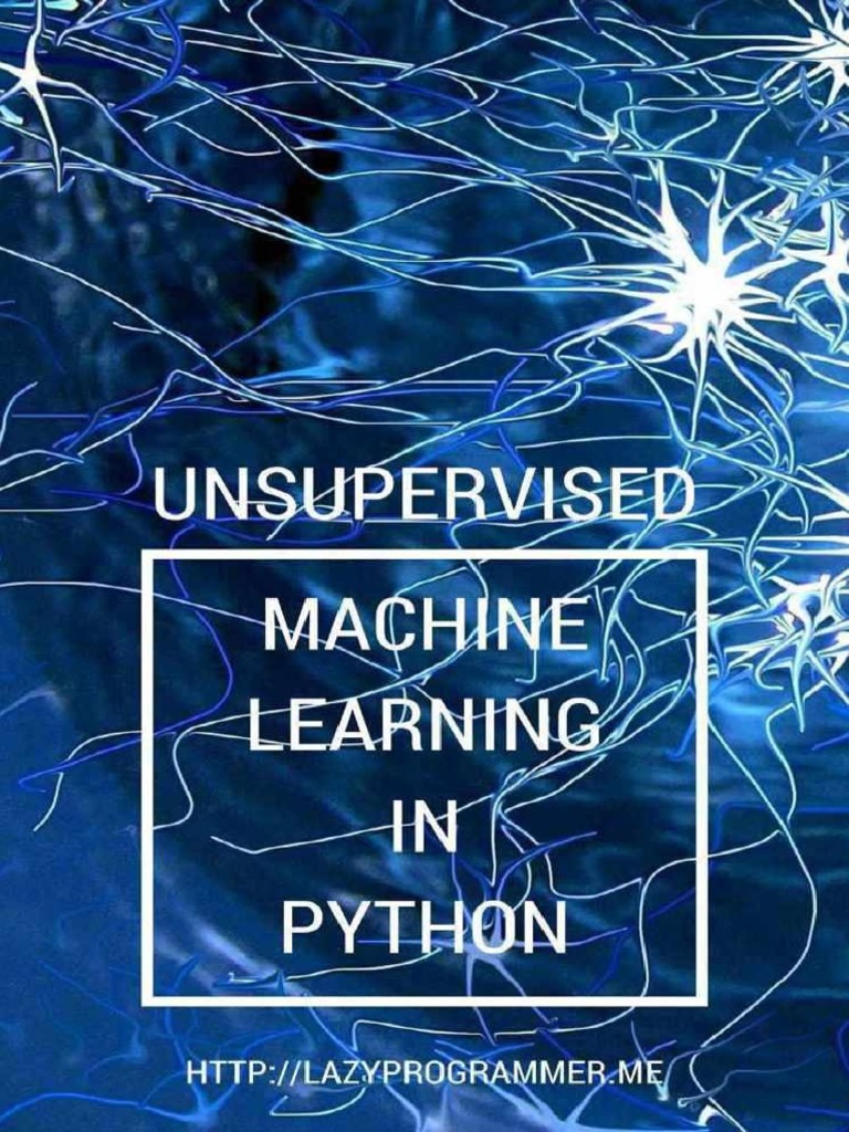 Unsupervised Machine Learning in Python | PDF | Principal Component ...