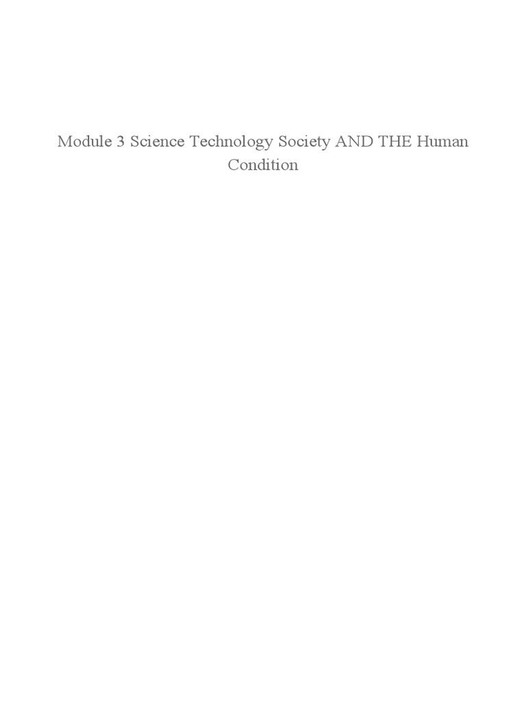 Module 3 Science Technology Society and The Human Condition | PDF ... Module 3 Science Technology Society and The Human Condition | PDF ...