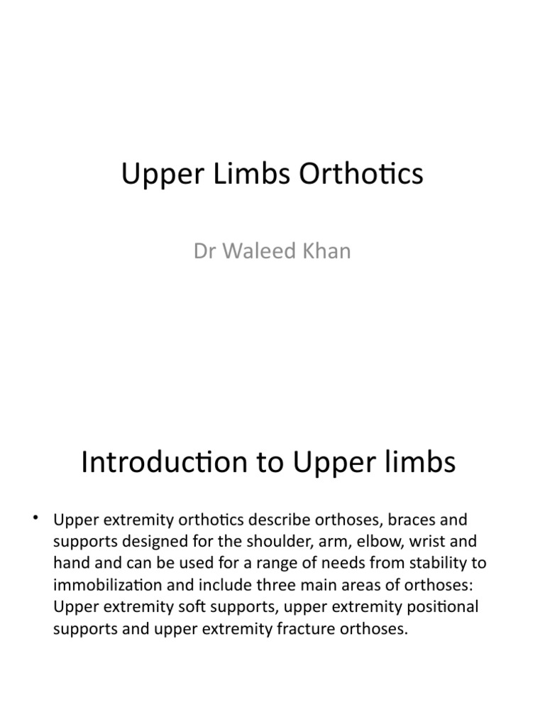 07 Upper Limbs Orthosis Lecture 7 | PDF | Hand | Elbow