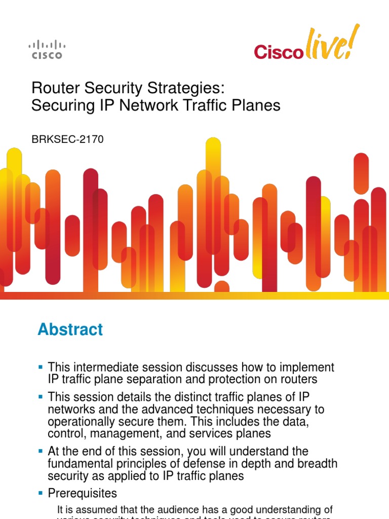 BRKSEC-2170 Router Security Strategies Securing IP Network Traffic Planes | Download Free PDF ...