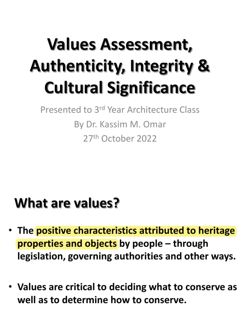 Values Assessment Authenticity Integrity And Cultural Significance