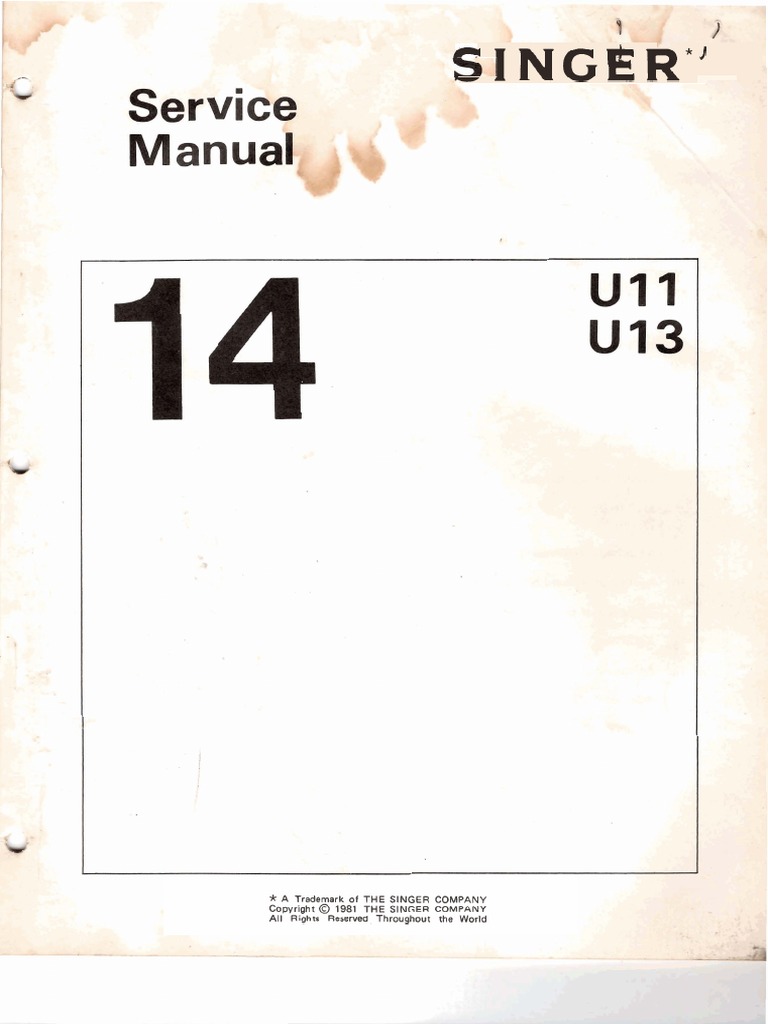 Singer Ull & U13 Overlock Service Manual | PDF | Sewing Machine | Manufactured Goods