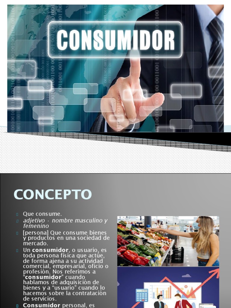 CONSUMIDOR | PDF | Los consumidores | Consumo (economía)