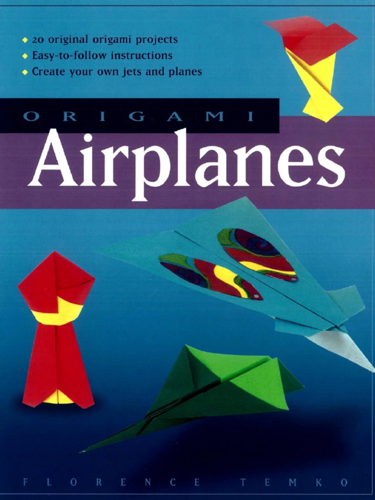 Origami Airplanes - Florence Temko | PDF | Origami | Airplane