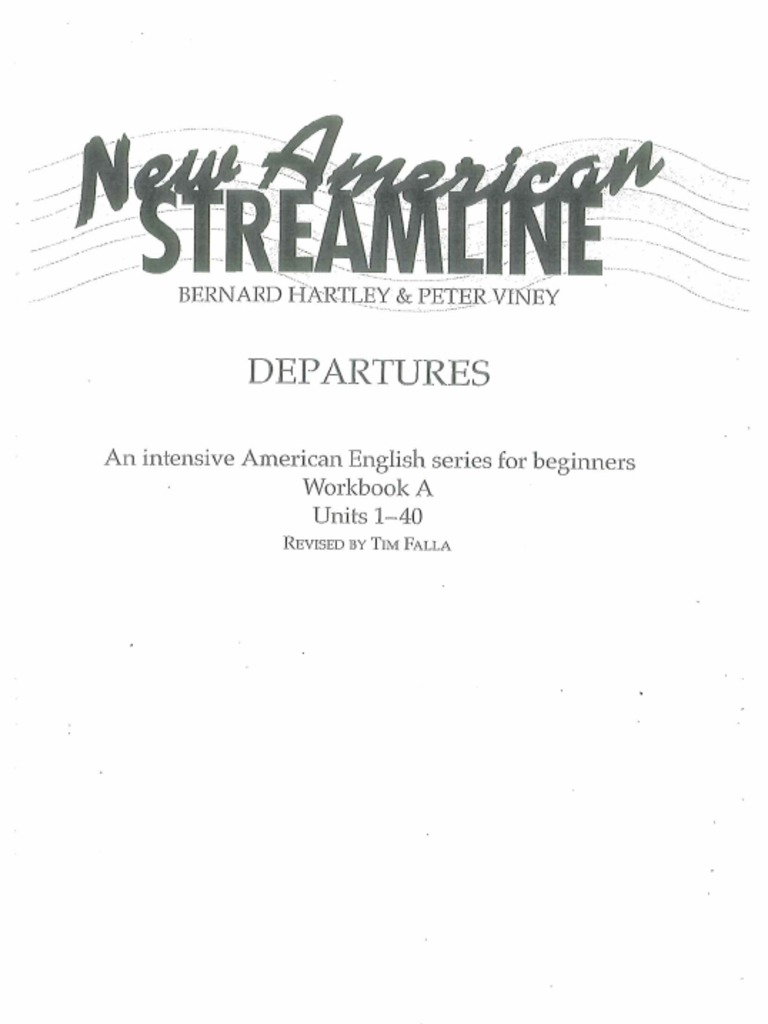 New American Streamline - DEPARTURES WORKBOOK A | PDF