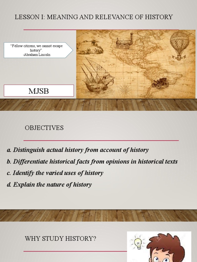 Meaning and Relevance of History | PDF | Truth | Primary Sources
