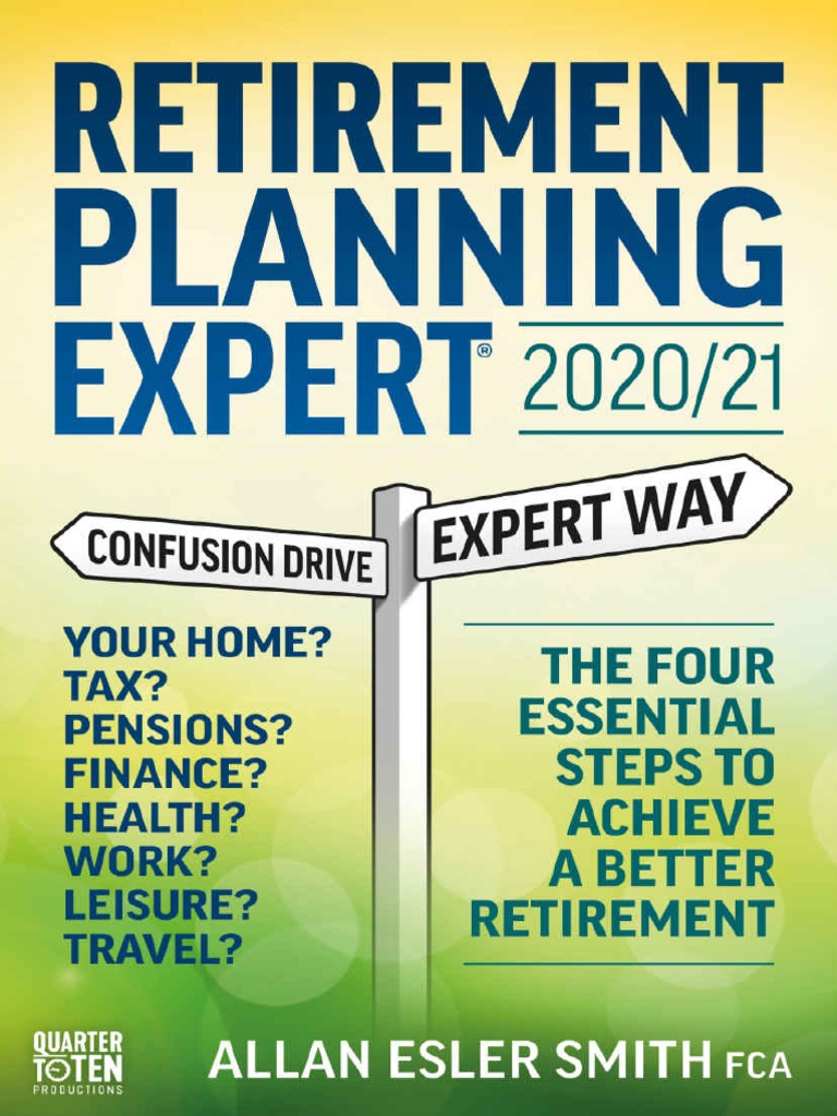 Retiret Planning Expert 202021 The Four Essential Steps To Achieve ...