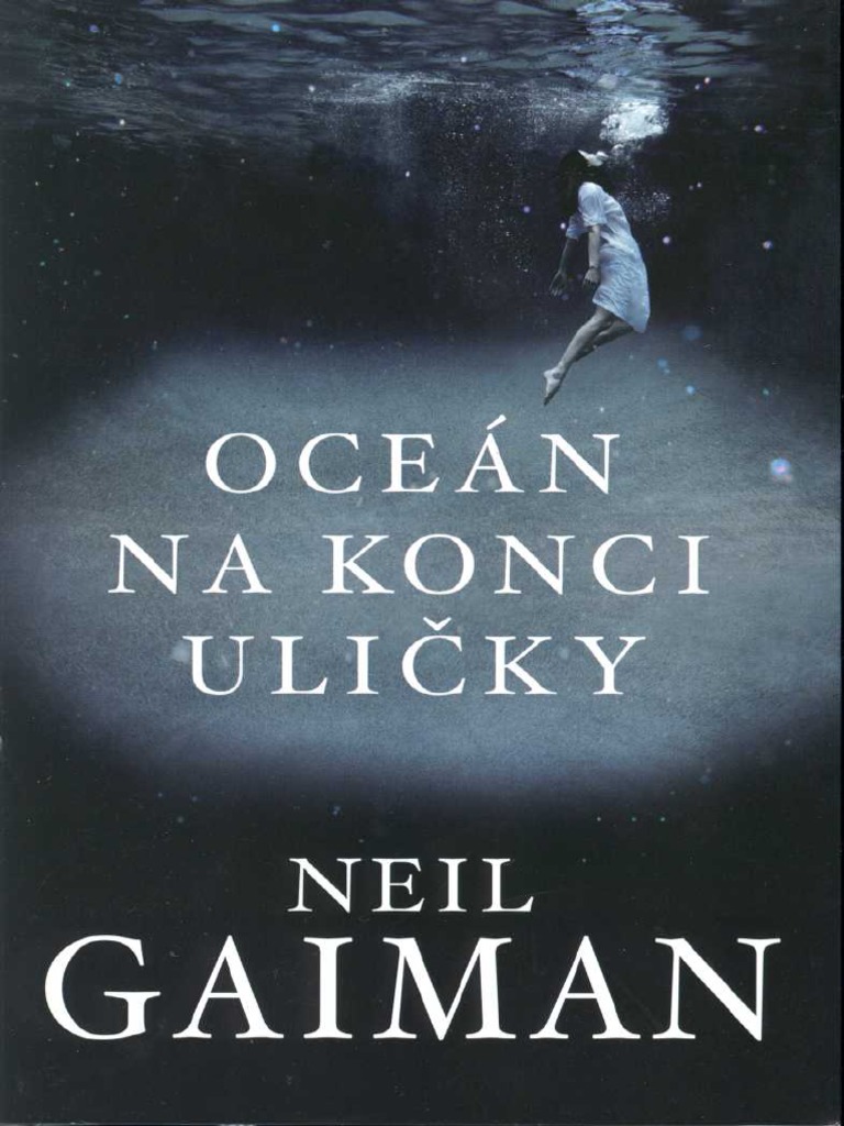 Neil Gaiman - Oceán Na Konci Uličky | PDF
