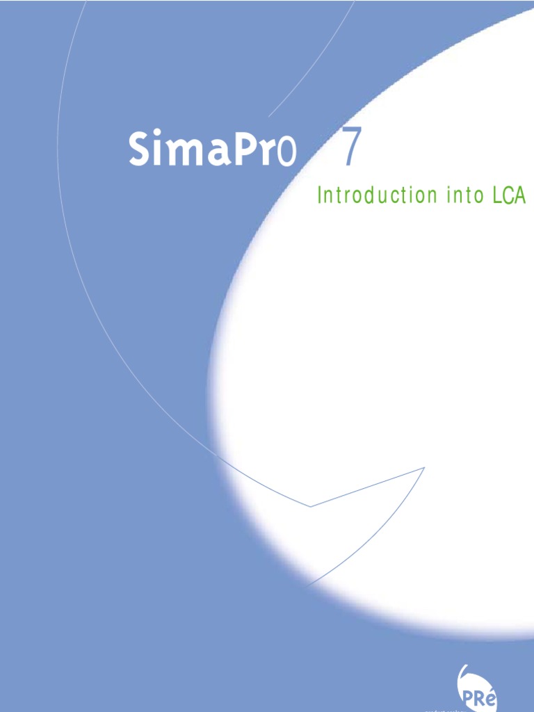 Sima Pro 7 Introduction To LCA | PDF | Life Cycle Assessment | Energy ...