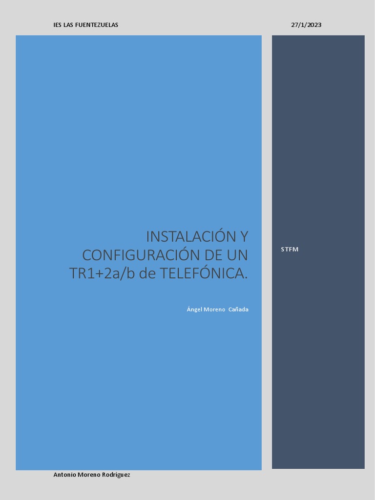 INSTALACIÓN Y CONFIGURACIÓN DE UN TR1+2ab de TELEFÓNICA. | PDF ...