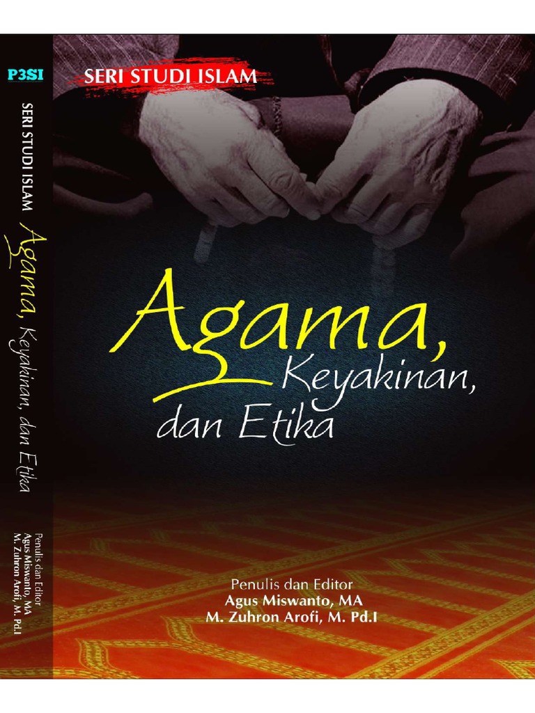 Agama, Keyakinan, Dan Etika (Agus Miswanto) | PDF
