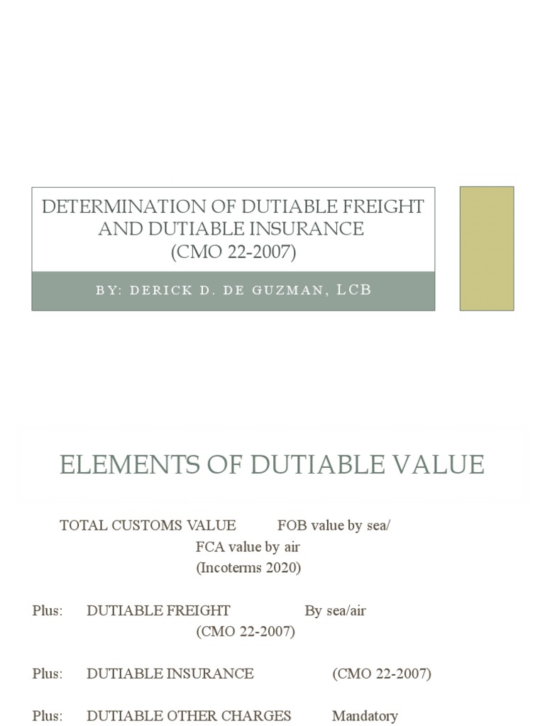 Determination of Dutiable Freight and Insurance: A Comprehensive Guide to Calculating Total ...
