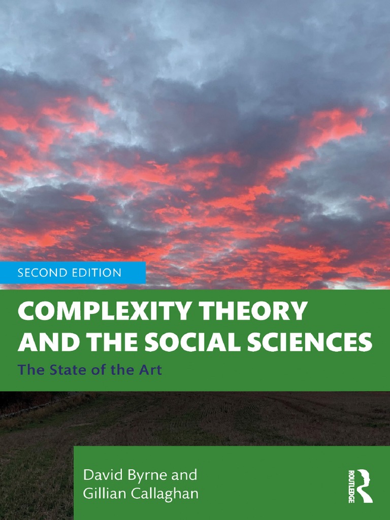 David Byrne, Gillian Callaghan - Complexity Theory and The Social ...