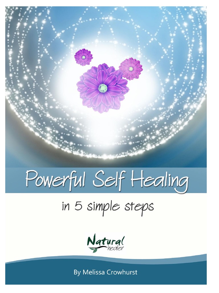 Powerful Self Healing in 5 Simple Steps | PDF | Faith Healing | Meditation
