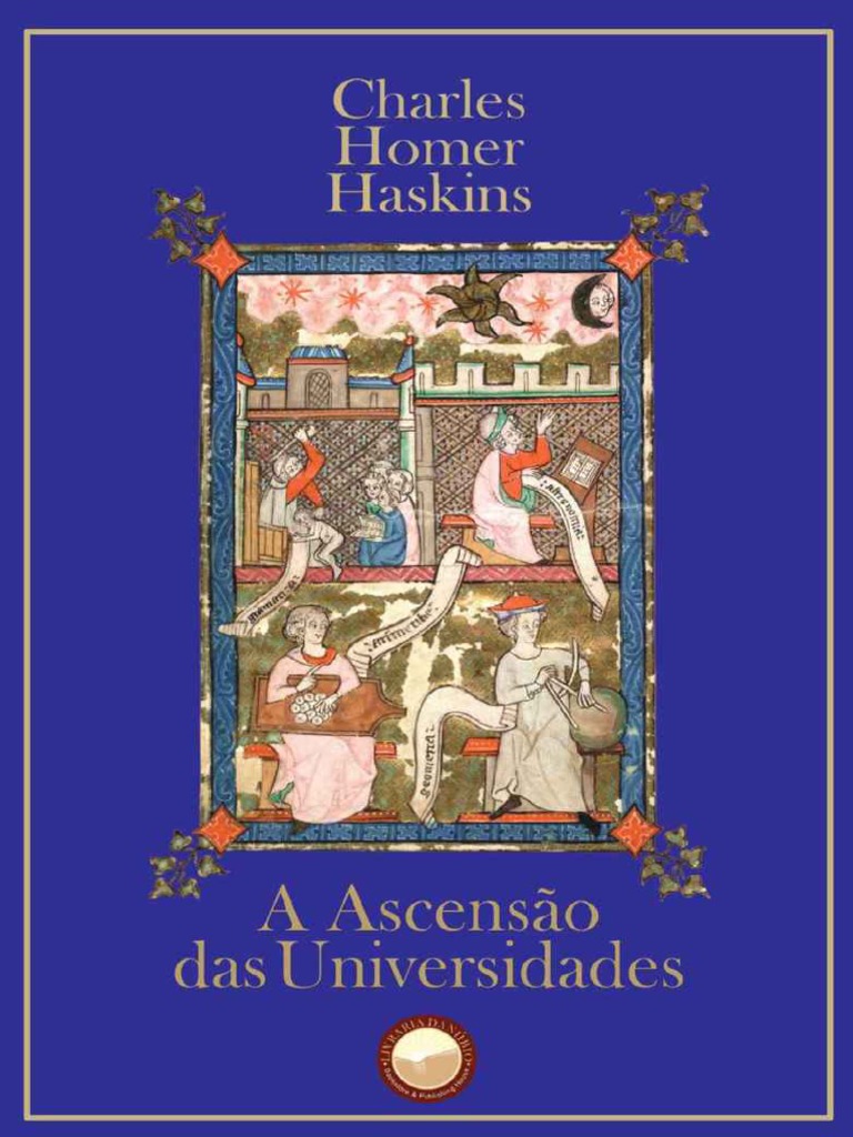 A Ascensão Das Universidades (Charles Homer Haskins) | PDF ...