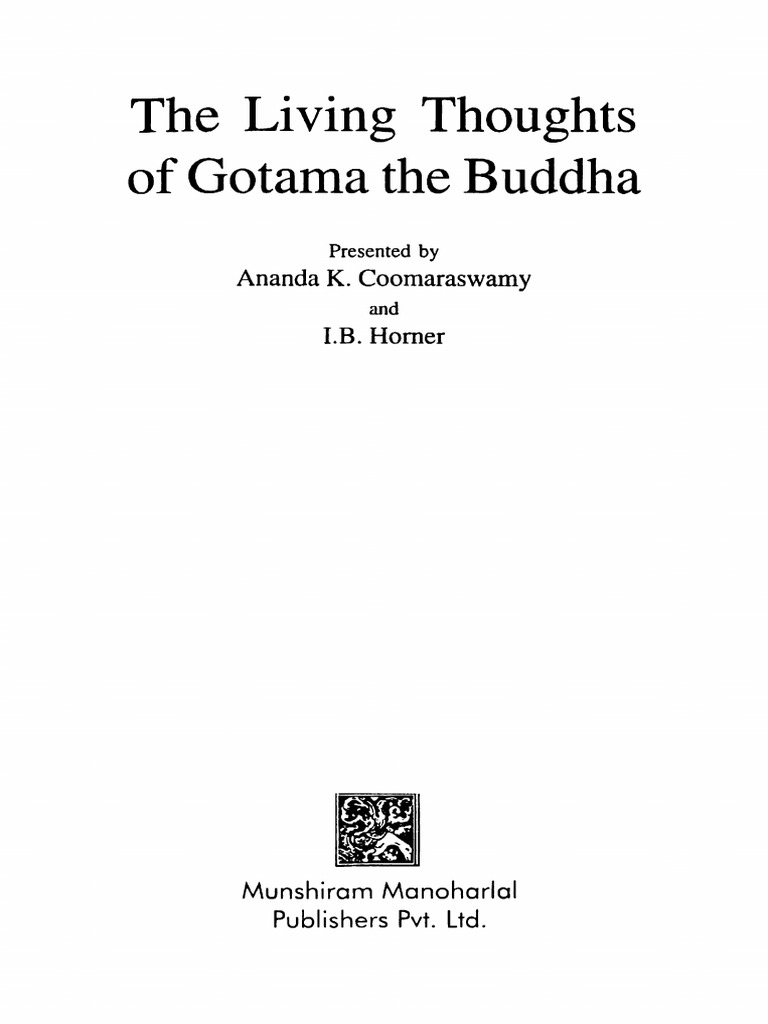 Living Thoughts of Gotama The Buddha Ananda Coomaraswamy K. MRML | PDF