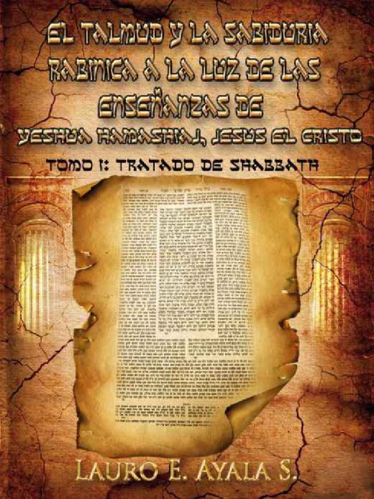 Tomo I Tratado de Shabbath (El Talmud y la Sabiduría Rabínica a la Luz ...