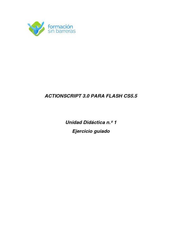 Ejercicio Guiado para Actionscript 3.0 para Flash CS5.5 | PDF