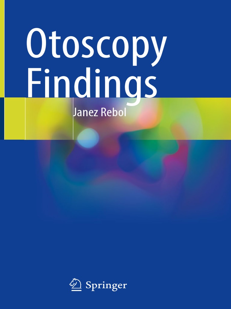 Janez Rebol - Otoscopy Findings-Springer (2022) | PDF | Ear | Human ...