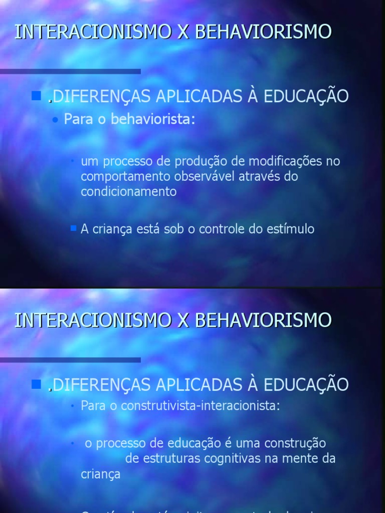 interacionismo x behaviorismo | PDF | Conhecimento | Behaviorismo