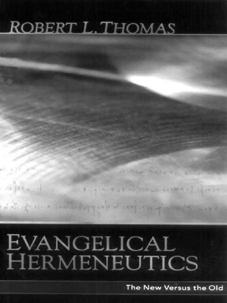 Evangelical Hermeneutics Robert L Thomas Pdfdrive Pdf