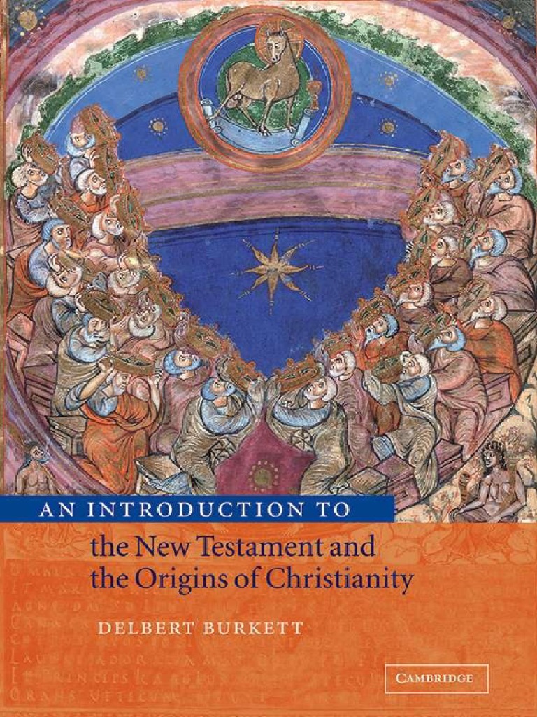 Burkett, Delbert - An Introduction To The New Testament and The Origins ...