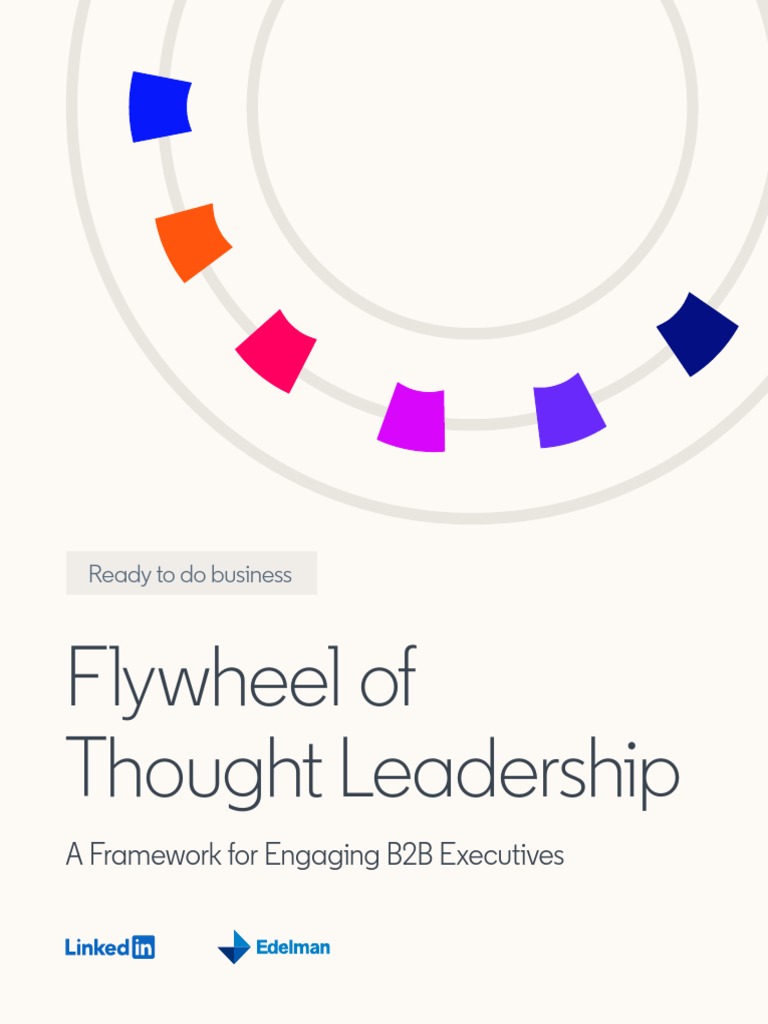 Flywheel of b2b Thought Leadership v01.09 | PDF | Leadership | Marketing