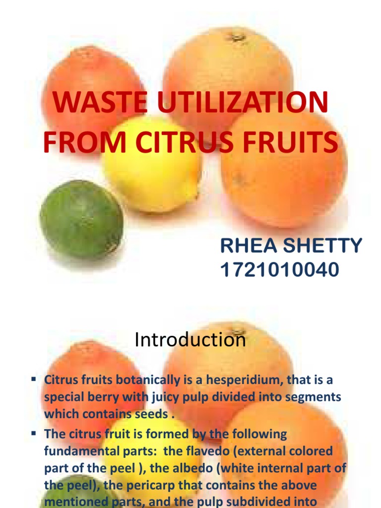 WASTE UTILIZATION FROM CITRUS FRUITS