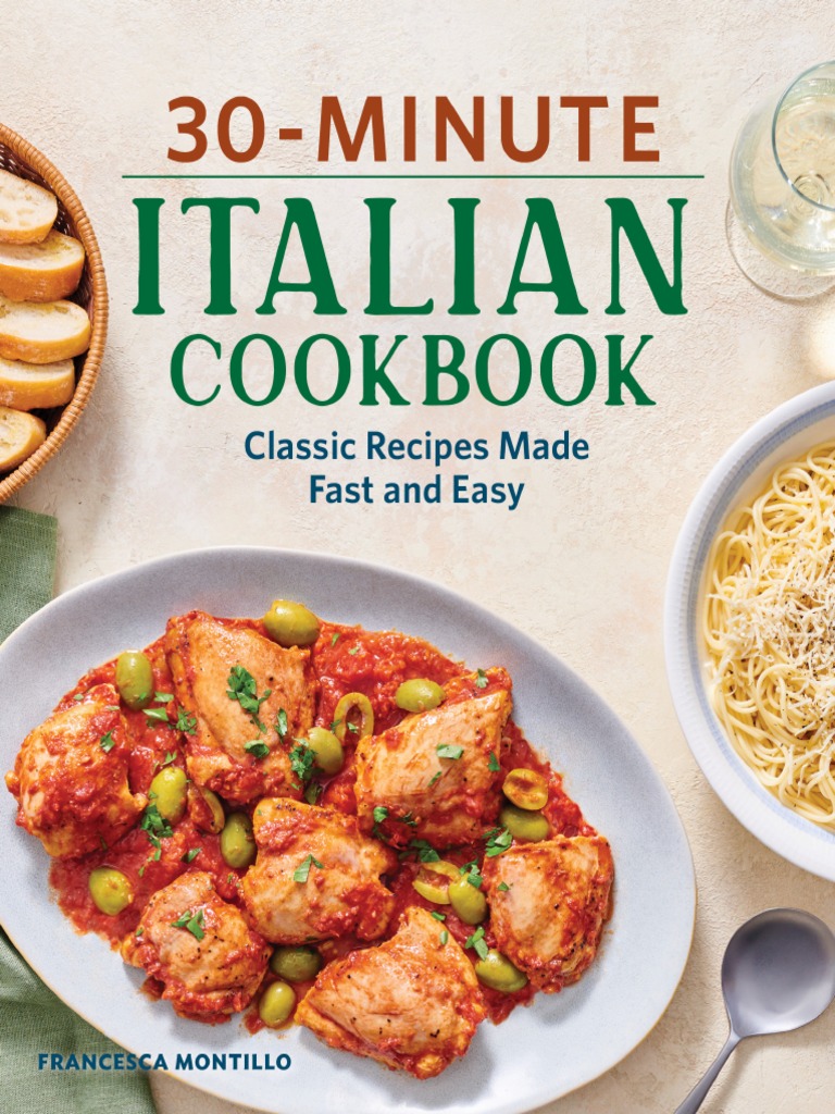 30 Minuteitaliancookbook | PDF | Italian Cuisine | Pasta