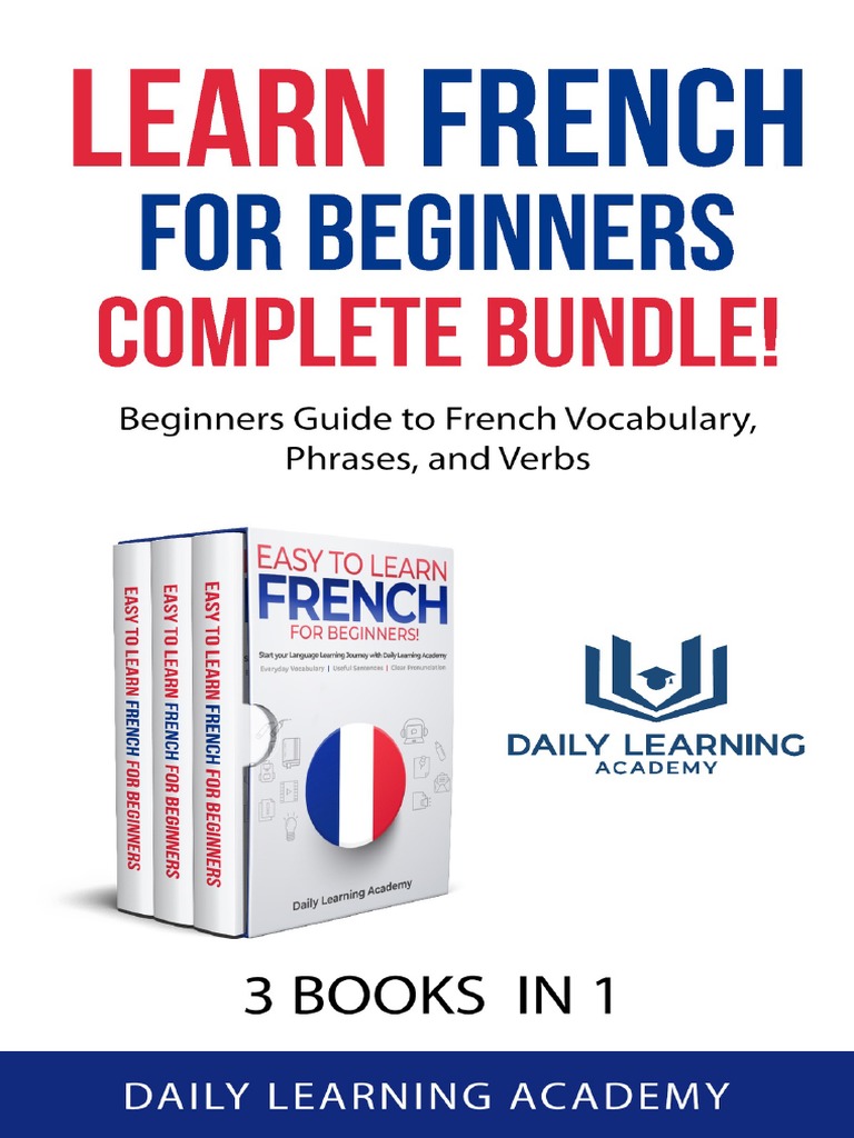 Daily Learning Academy - Learn French For Beginners Complete Bundle ...