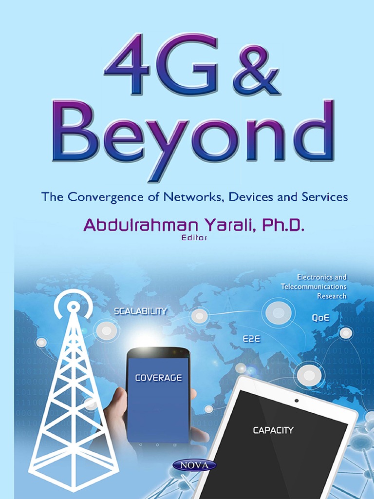 4G & Beyond. The Convergence of Networks, Devices, and Services (PDFDrive) | PDF | Ieee 802.11 ...