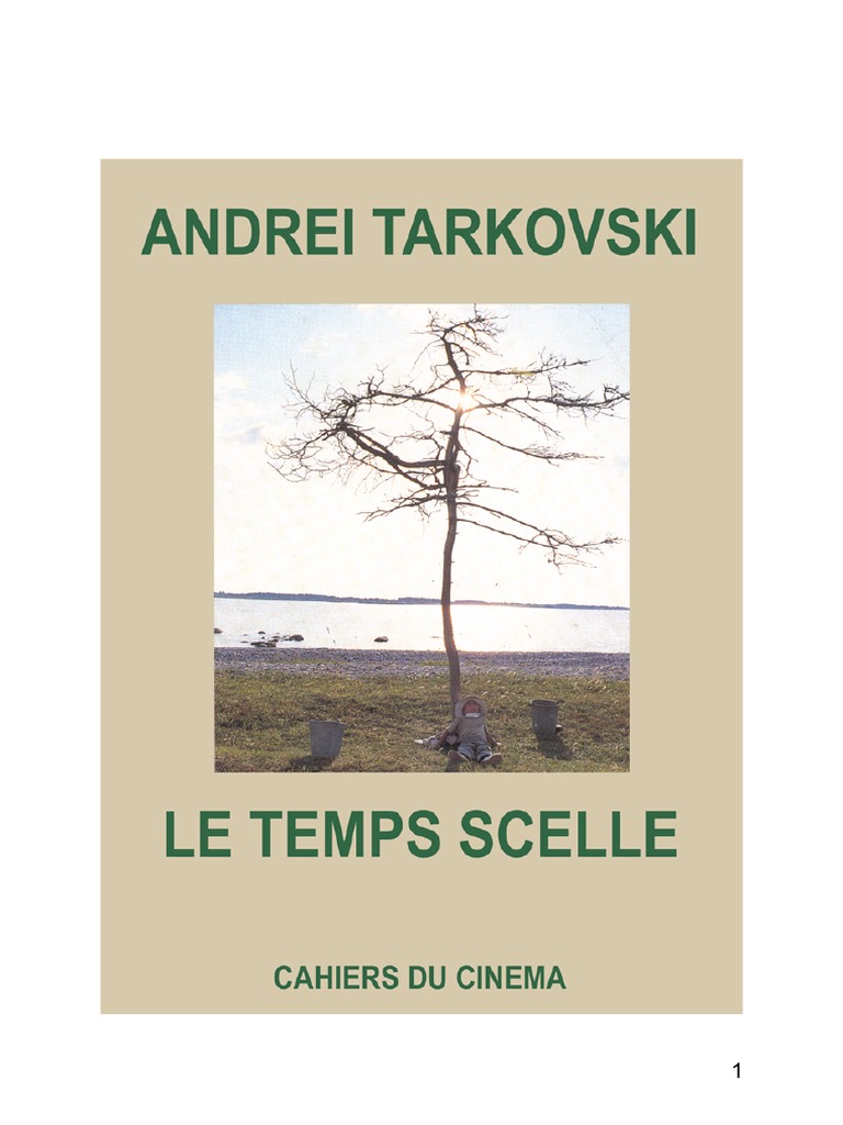 Andrei Tarkovski Le Temps Scelle | PDF