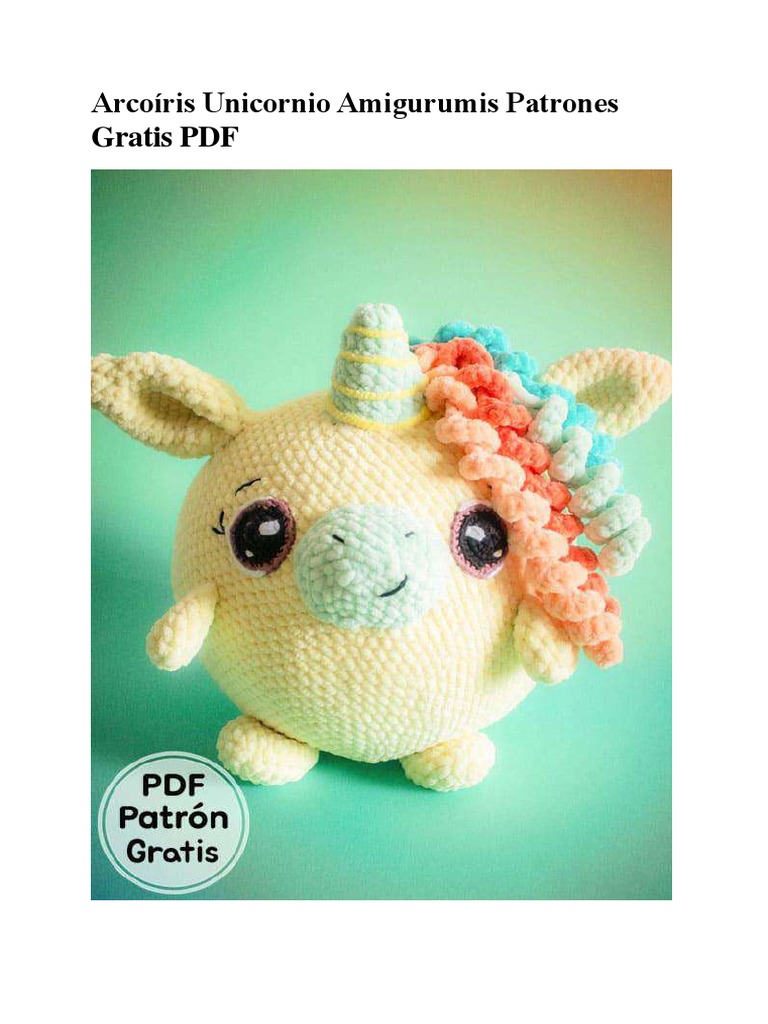 Arcoiris Unicornio Amigurumis Patrones Gratis PDF | PDF | Amigurumi | Tejer