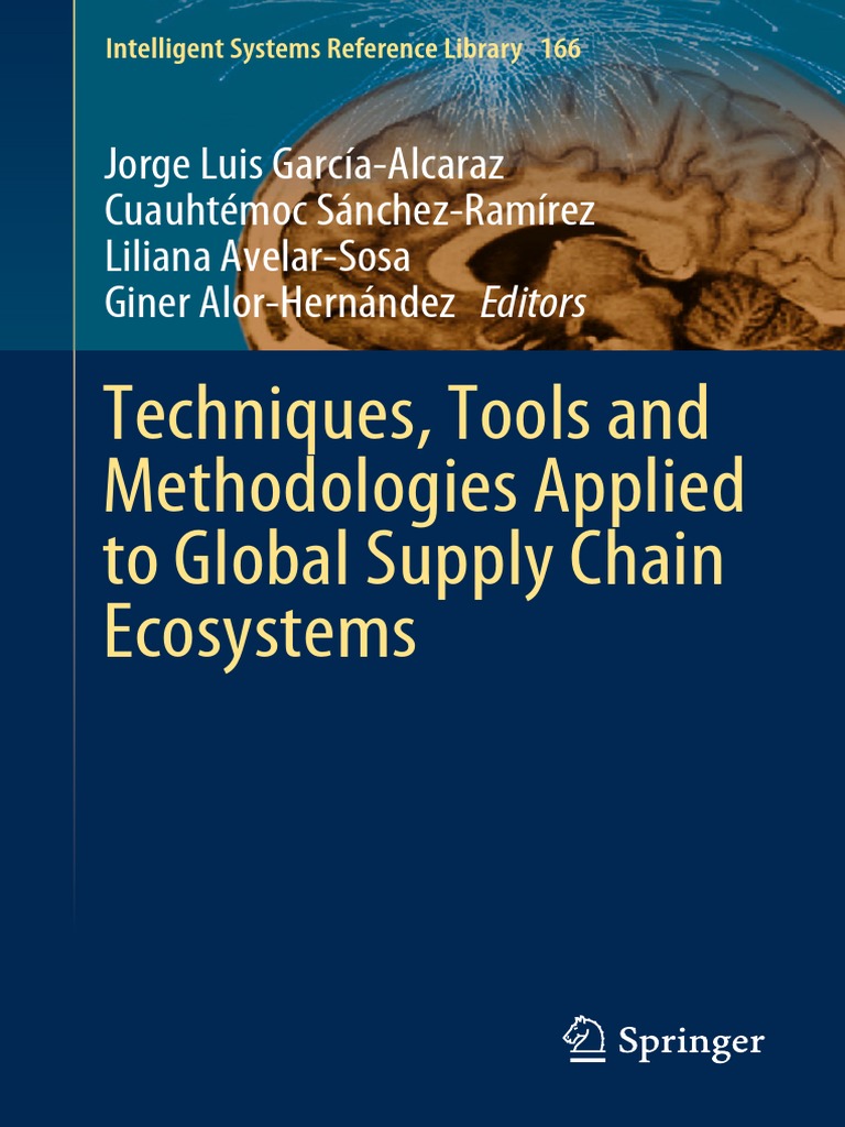 Techniques, Tools and Methodologies Applied To Glogal Supply Cahin ... Techniques, Tools and Methodologies Applied To Glogal Supply Cahin ...