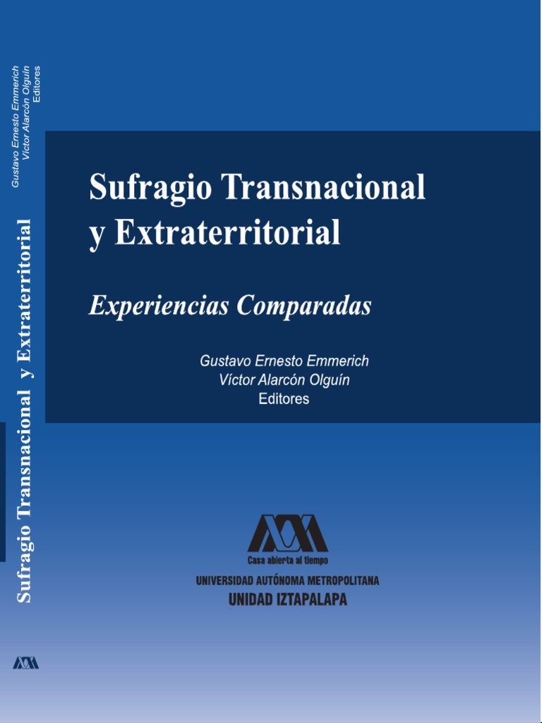Sufragio Trnsnacional y Extraterritorial Experiencias Comparadas ...