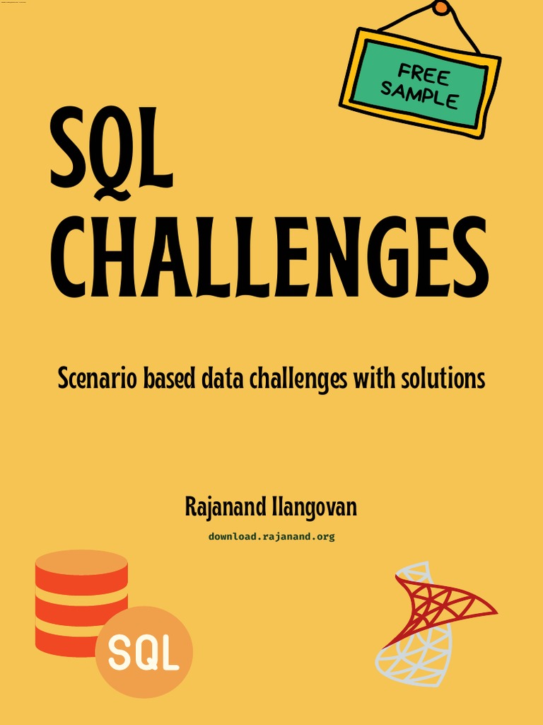 Sql Challenges Scenario Based Data Challenges With Solutions Pdf Sql Data Management Software 