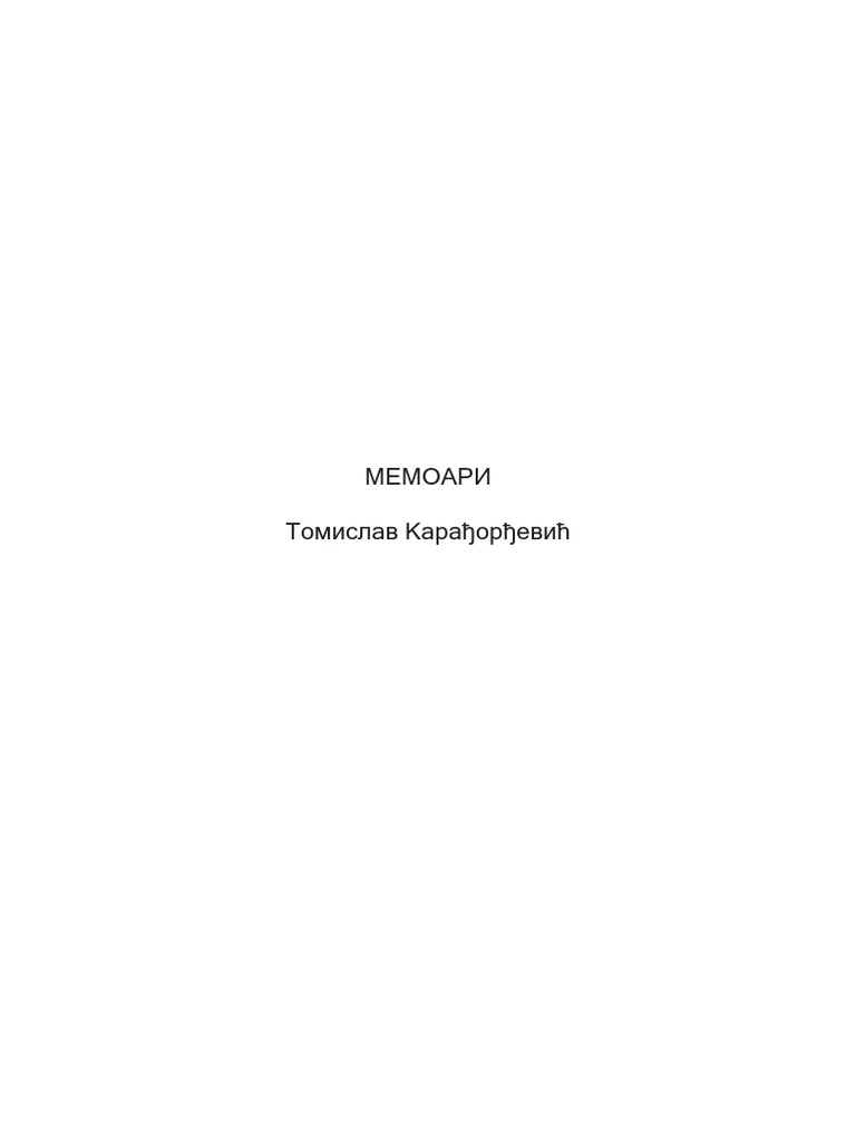Memoari - Tomislav Karađorđević | PDF