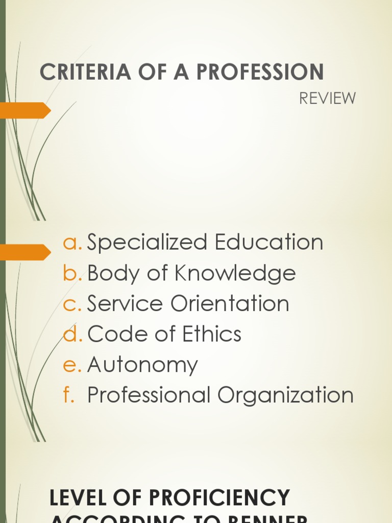 Criteria of A Profession (NRG106) | PDF | Nursing | Knowledge