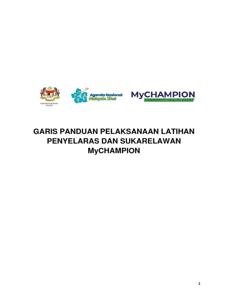 GARIS PANDUAN PELAKSANAAN LATIHAN PENYELARAS DAN SUKARELAWAN MyCHAMPION ...