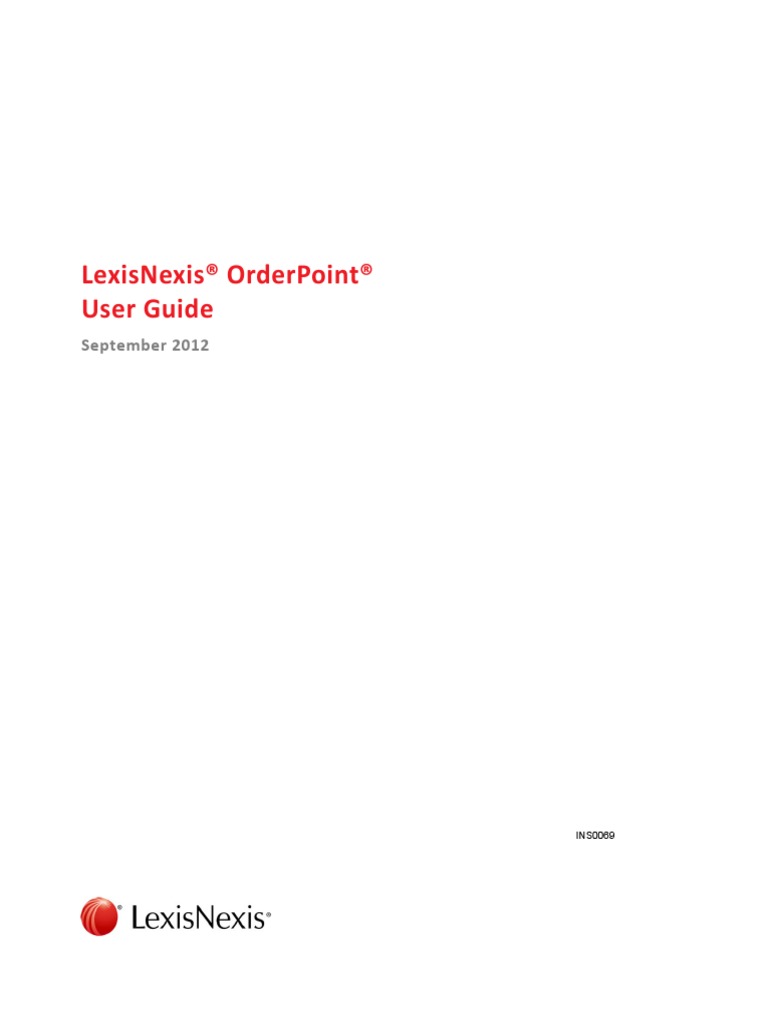 OrderPoint User Guide 2012 | PDF | Internet | Lexis Nexis