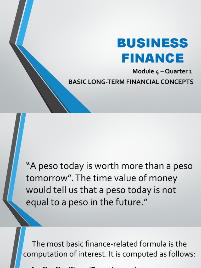 Bus Fin Module 4 Basic Long-Term Financial Concepts | PDF | Interest | Compound Interest