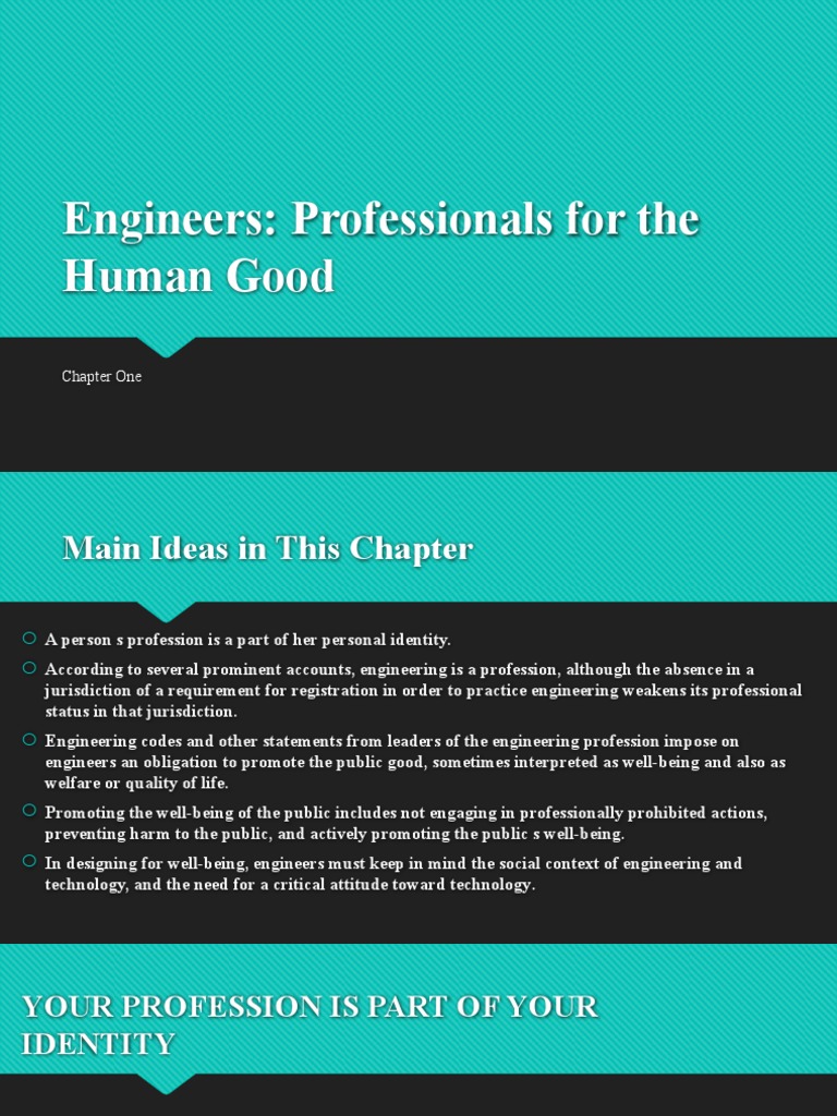 Engineering Ethics Chapter One Engineers Professionals For The Human ...