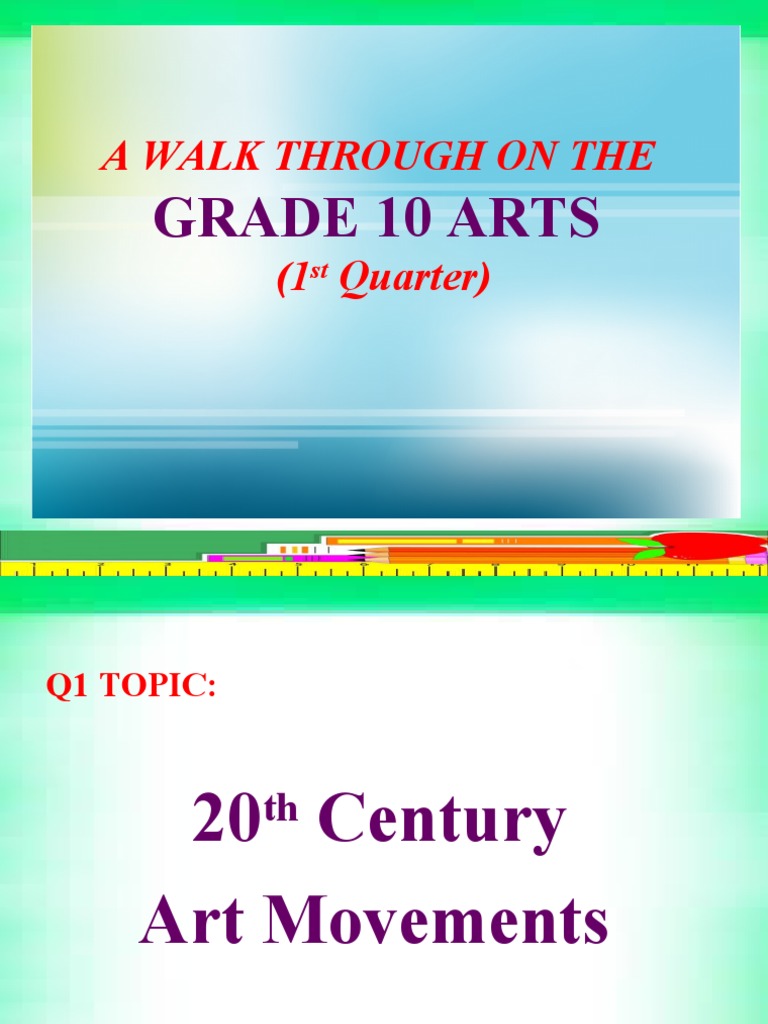 Grade 10 Art Movements Guide | PDF | Impressionism | Abstract Art