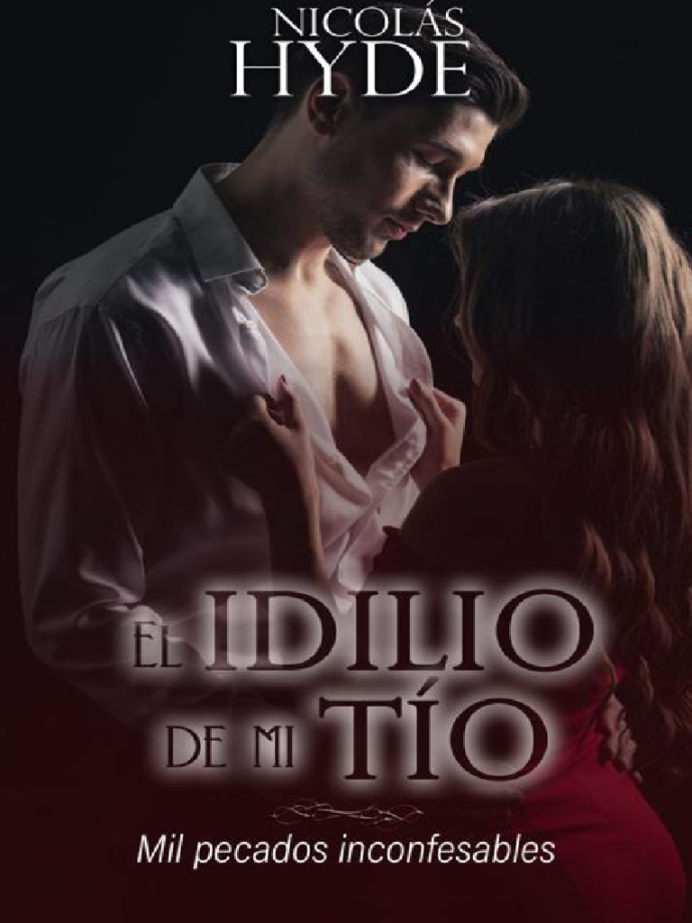 02 - El Idilio de Mi Tío - Nicolás Hyde | PDF | Sostén | Verdad