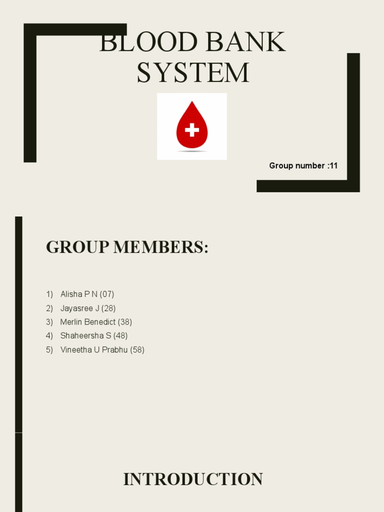 Blood Bank System: Group Number:11 | PDF | Databases | Mobile App